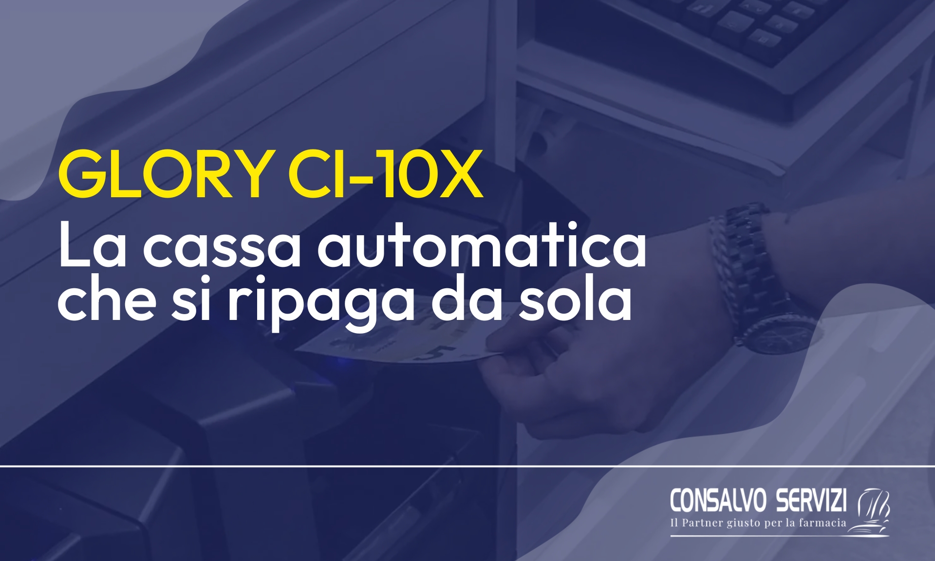 Glory CI-10X: la cassa automatica che si ripaga da sola